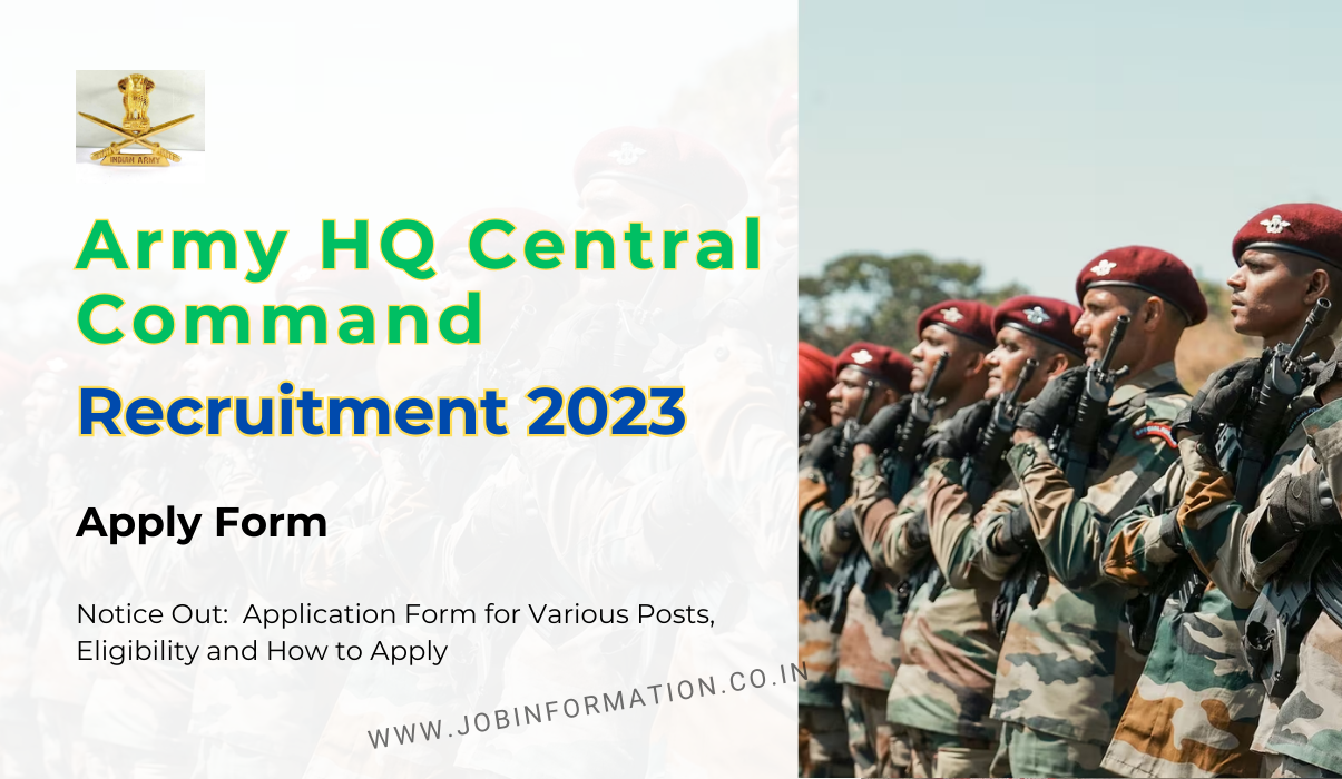 Army Hq Central Command Recruitment 2023 Notice Out Application Form